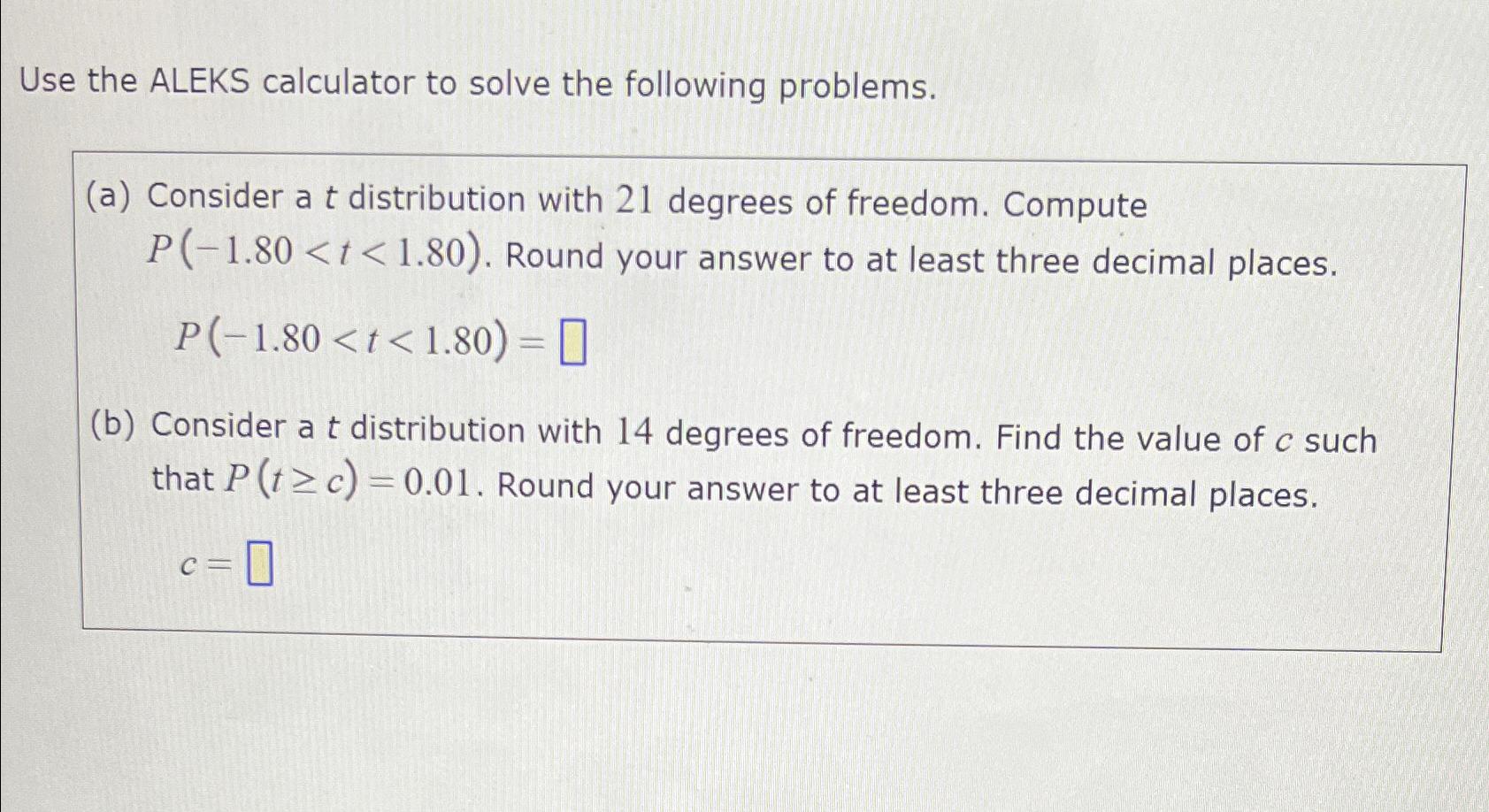 Solved Use the ALEKS calculator to solve the following | Chegg.com