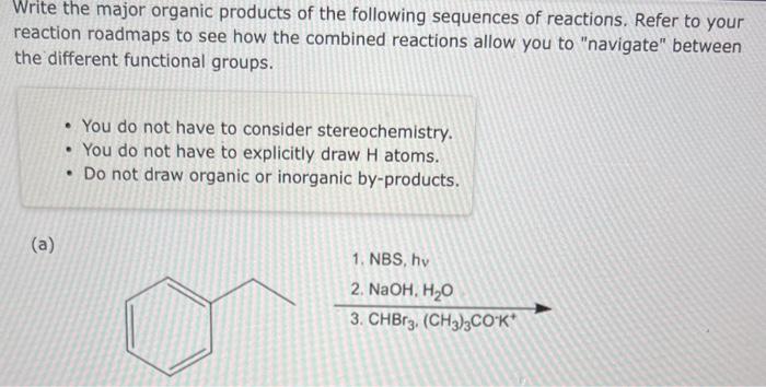 Solved Write the major organic products of the following | Chegg.com