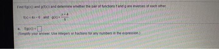 Solved Find f(g(x)) and g(x)) and determine whether the pair | Chegg.com