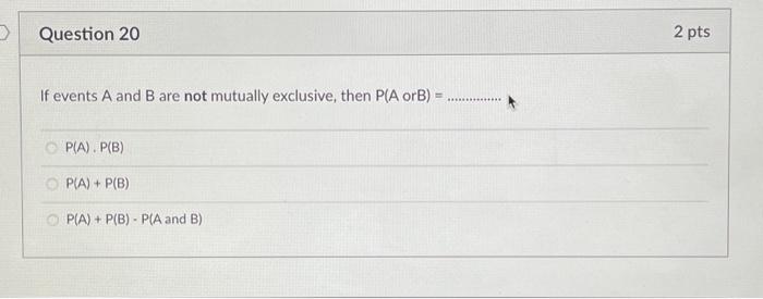 Solved If events A and B are independent, then P(A and B)= | Chegg.com