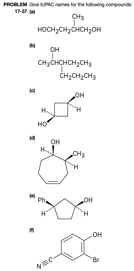 Solved PROBLEM 17-37 ﻿Give IUPAC names for the following | Chegg.com