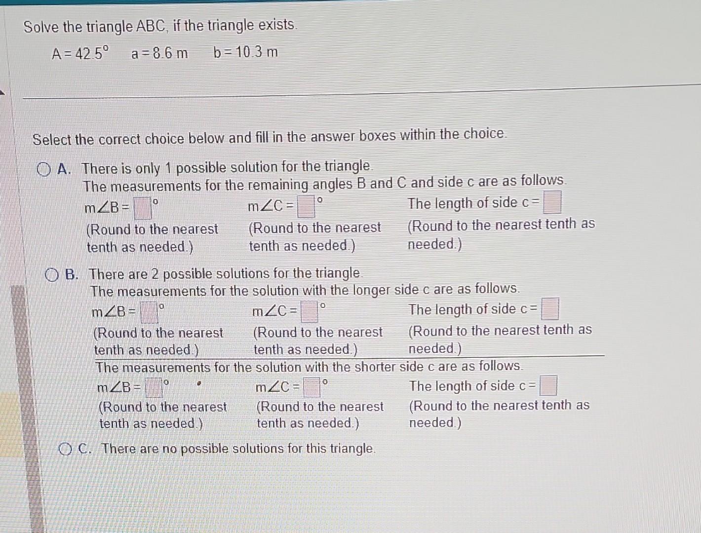 Solved Solve The Triangle Abc If The Triangle Exists