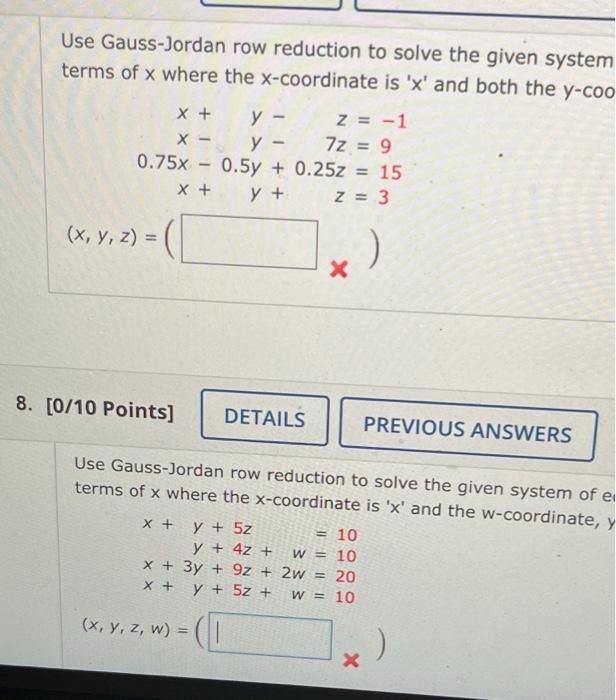 Solved Use Gauss-Jordan row reduction to solve the given | Chegg.com