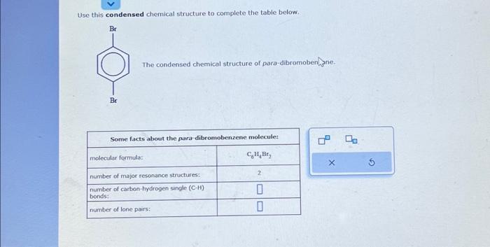 Solved Use this condensed chemical structure to complete the | Chegg.com