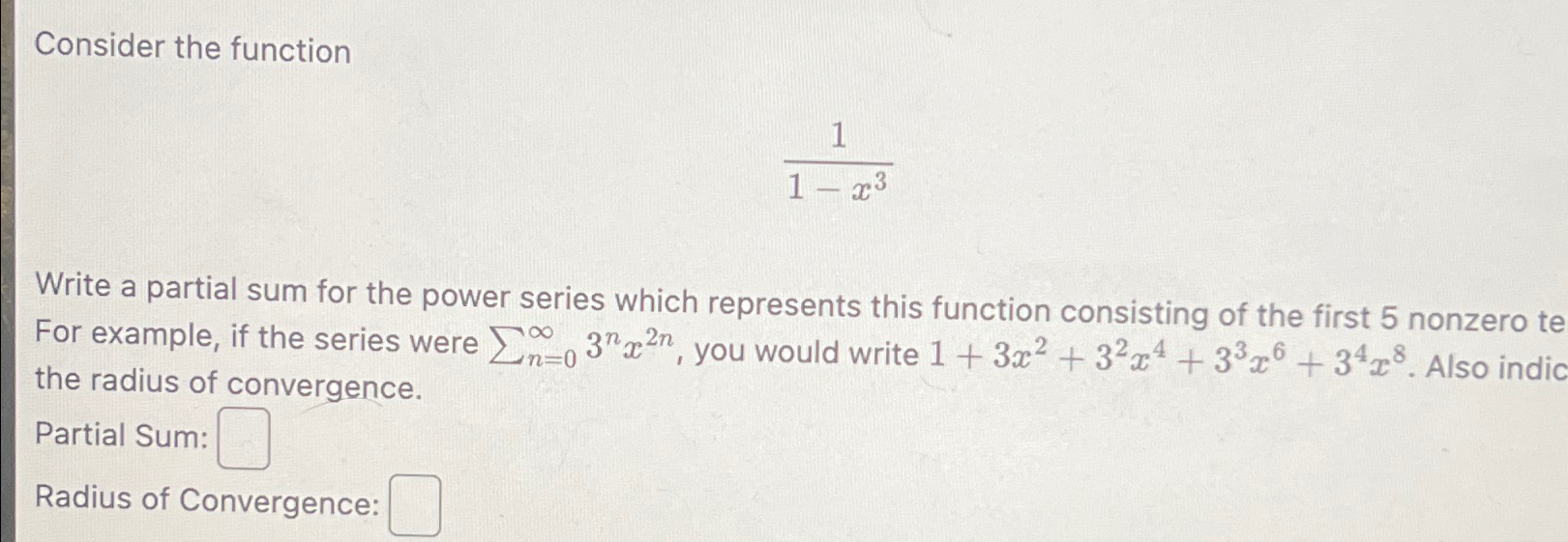 Solved Consider the function11-x3Write a partial sum for the | Chegg.com