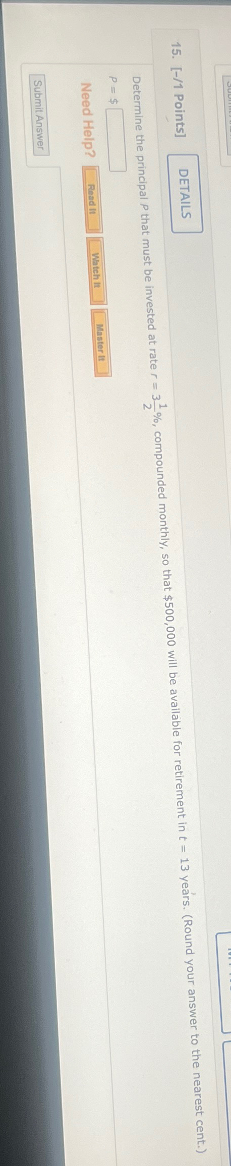 Solved [-/1 ﻿Points]Determine the principal P ﻿that must be | Chegg.com