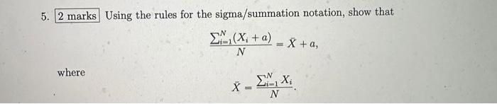 Solved 5. Using the rules for the sigma/summation notation, | Chegg.com