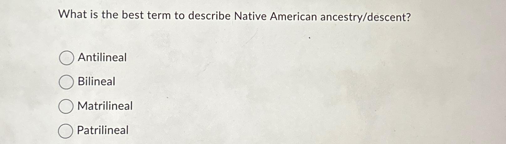 Solved What is the best term to describe Native American | Chegg.com