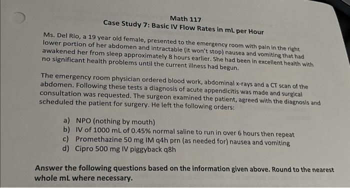 Solved Math 117 Case Study 7: Basic IV Flow Rates in mL per | Chegg.com Solved Math 117 Case Study 7: Basic IV Flow Rates in mL per | Chegg.com