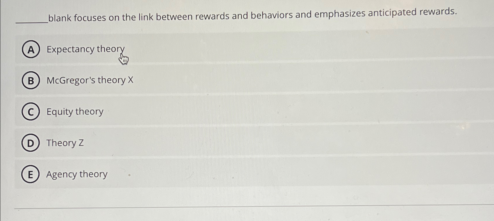 Solved blank focuses on the link between rewards and | Chegg.com