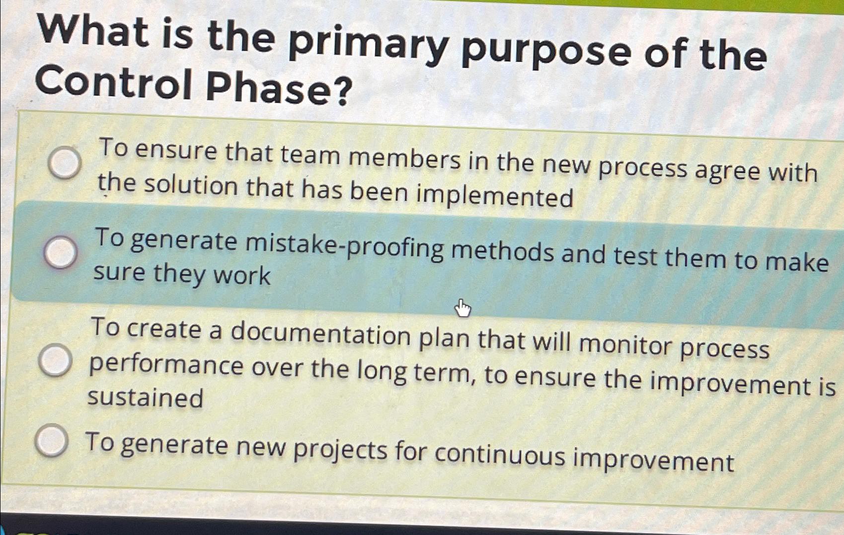Solved What is the primary purpose of the Control Phase?To | Chegg.com