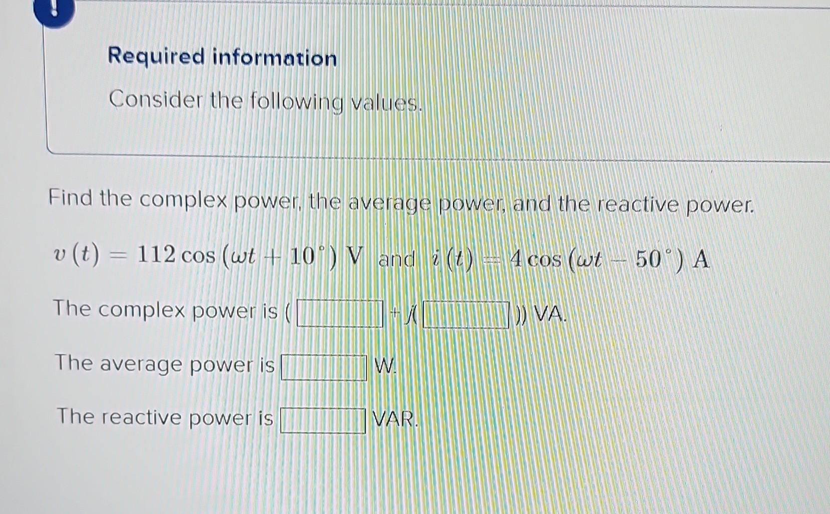 Solved Required information Consider the following values. | Chegg.com