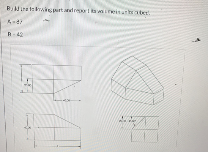 Solved Build the following part and report its volume in | Chegg.com