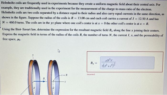 Solved Helmholtz coils are frequently used in experiments | Chegg.com