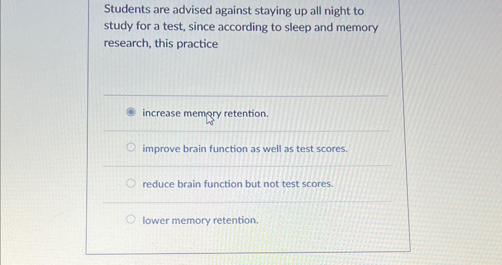 Solved Students are advised against staying up all night to | Chegg.com