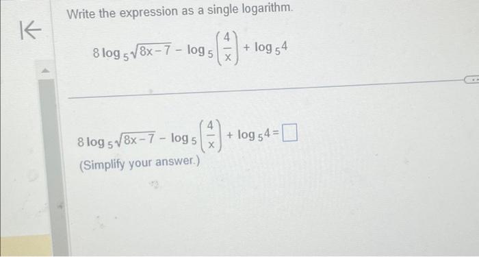 Solved K Write the expression as a single logarithm. ( X | Chegg.com