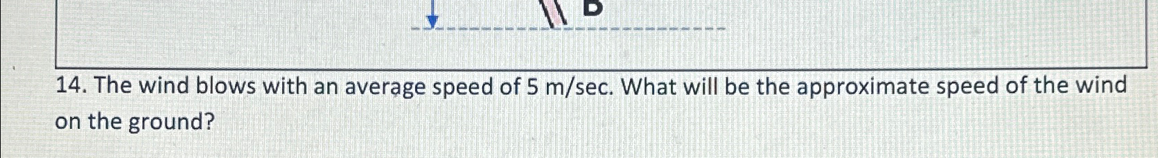 Solved The wind blows with an average speed of 5msec. ﻿What | Chegg.com