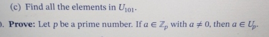 Solved Prove: Let p ﻿be a prime number. If ainZp ﻿with a≠0, | Chegg.com