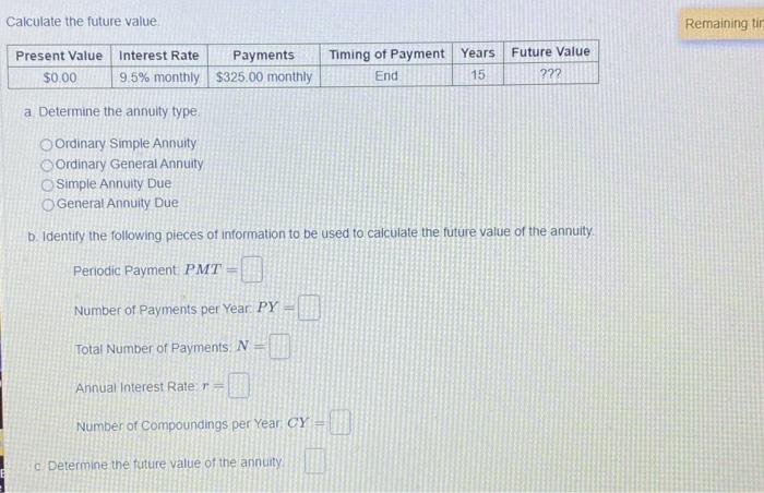 Solved Calculate the future value a Determine the annuity | Chegg.com