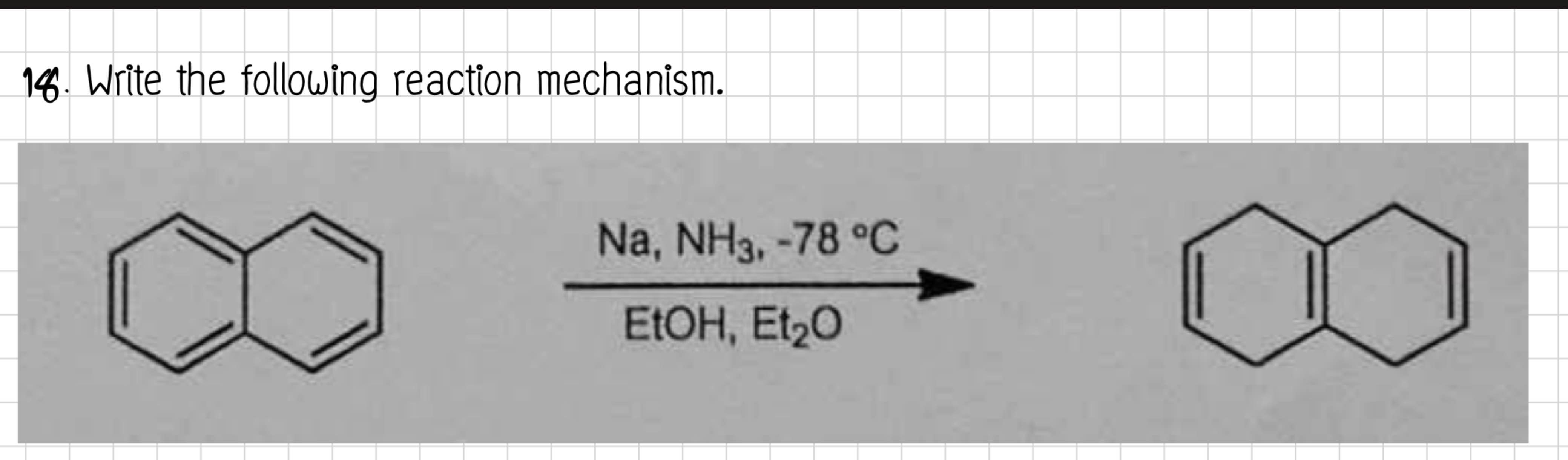 Solved Write the following reaction mechanism. | Chegg.com