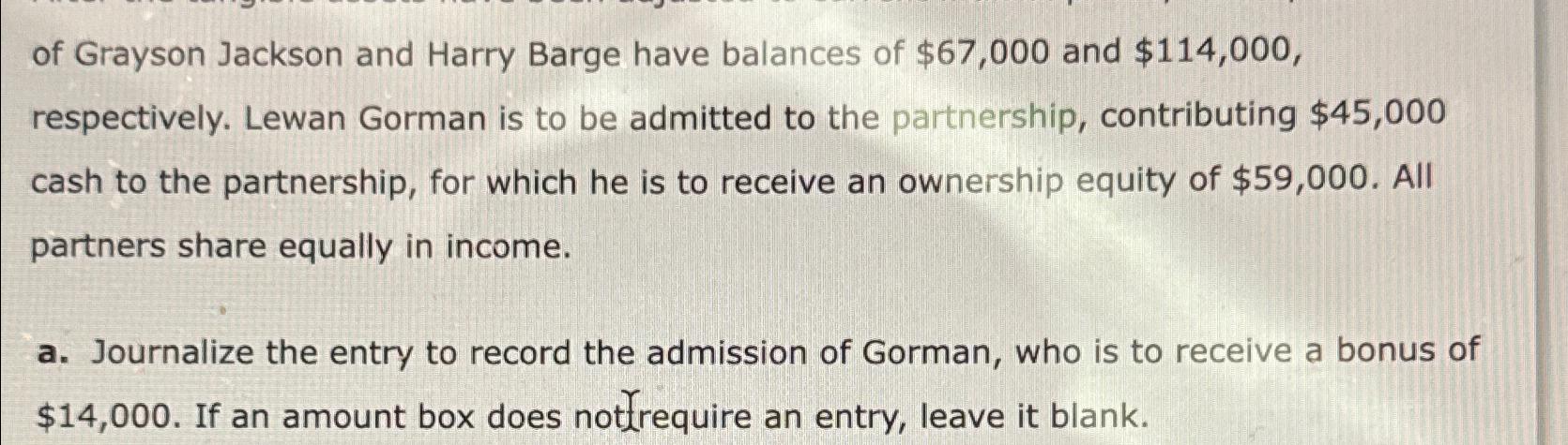 Solved of Grayson Jackson and Harry Barge have balances of | Chegg.com