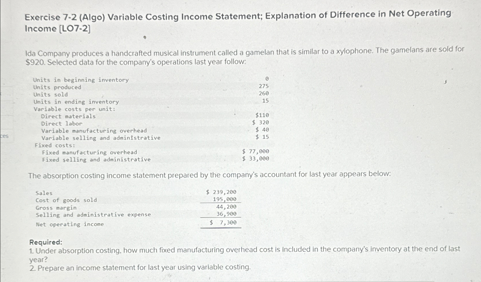 Solved Exercise 7-2 (Algo) Variable Costing Income | Chegg.com Solved Exercise 7-2 (Algo) Variable Costing Income | Chegg.com
