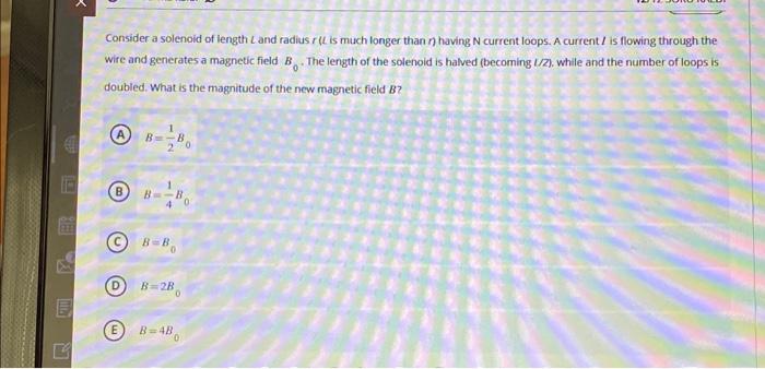 Solved Consider a solenoid of iength L and radius r ∠ is | Chegg.com
