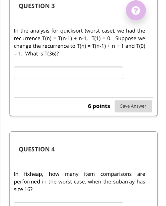 Solved QUESTION 3 In the analysis for quicksort (worst | Chegg.com