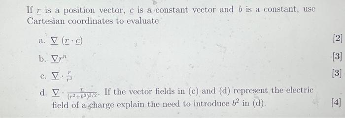 If r is a position vector, c is a constant vector and | Chegg.com