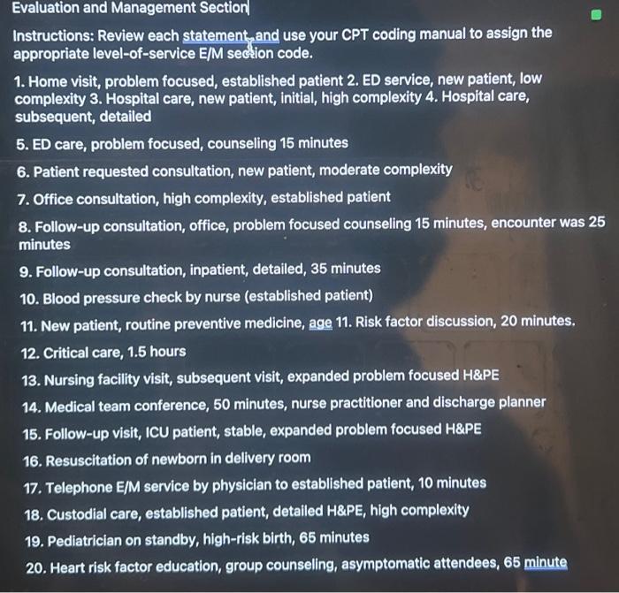 Solved Evaluation and Management Section Instructions: | Chegg.com