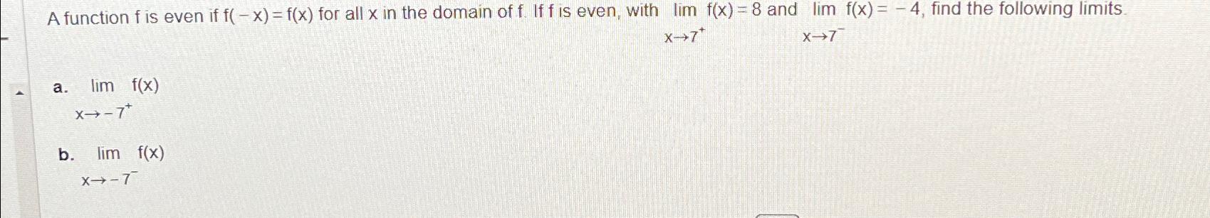 Solved A function f ﻿is even if f(-x)=f(x) ﻿for all x ﻿in | Chegg.com