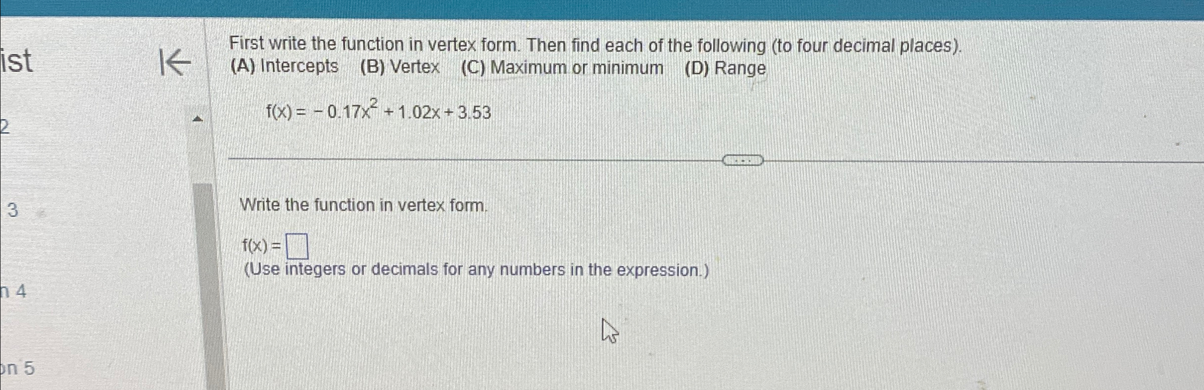 Solved First write the function in vertex form. Then find | Chegg.com