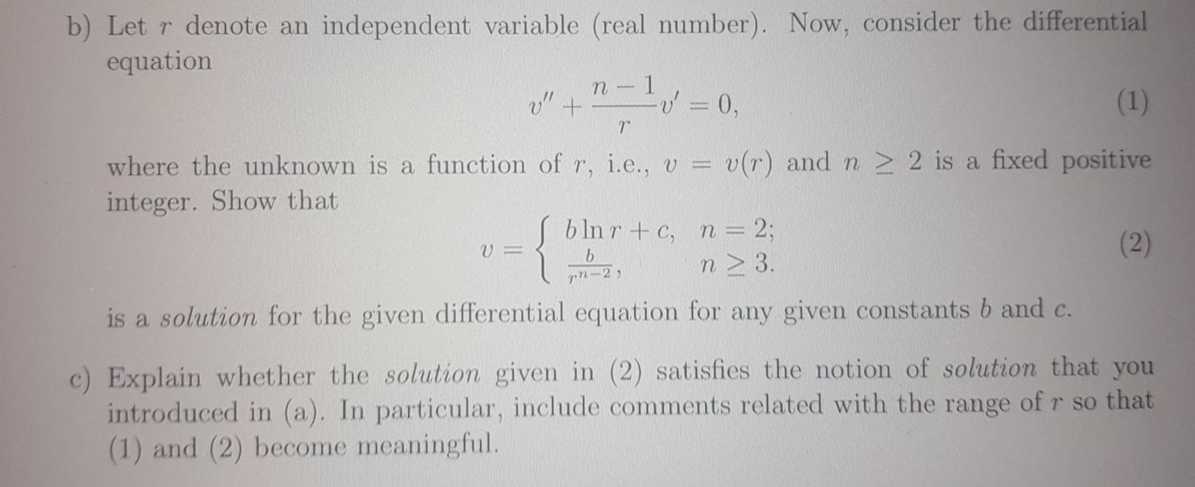 Solved b) Let r denote an independent variable (real | Chegg.com Solved b) Let r denote an independent variable (real | Chegg.com