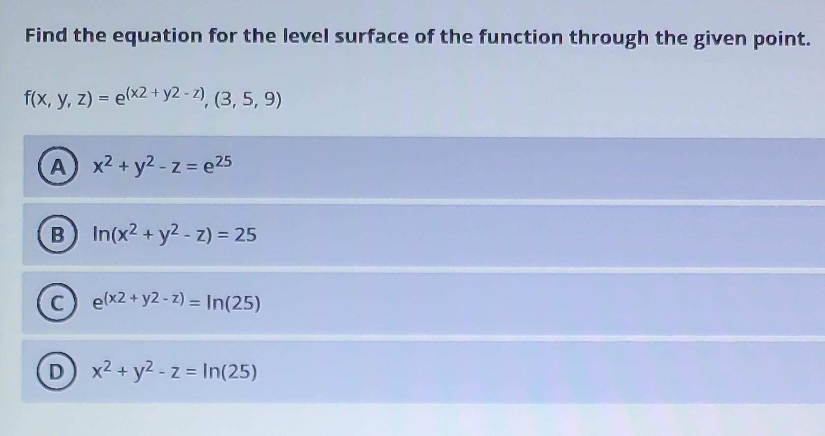 Solved Find the equation for the level surface of the | Chegg.com