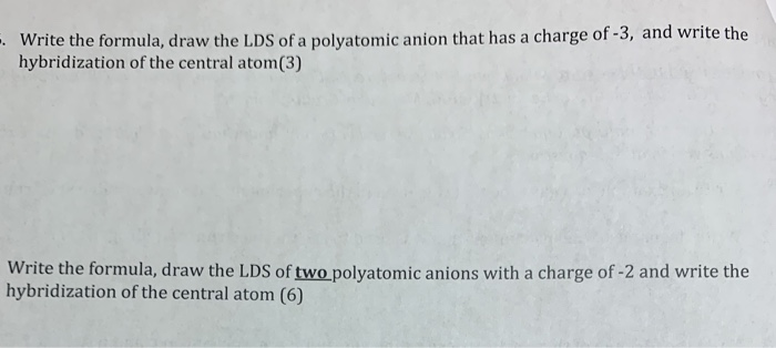 Solved - Write the formula, draw the LDS of a polyatomic | Chegg.com