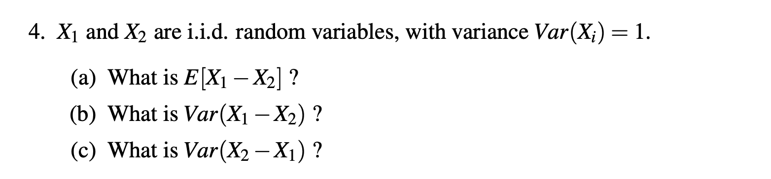 x1 ﻿and x2 ﻿are i.i.d. ﻿random variables, with | Chegg.com