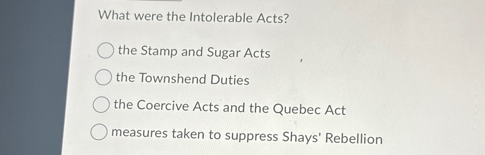 Solved What were the Intolerable Acts?the Stamp and Sugar | Chegg.com