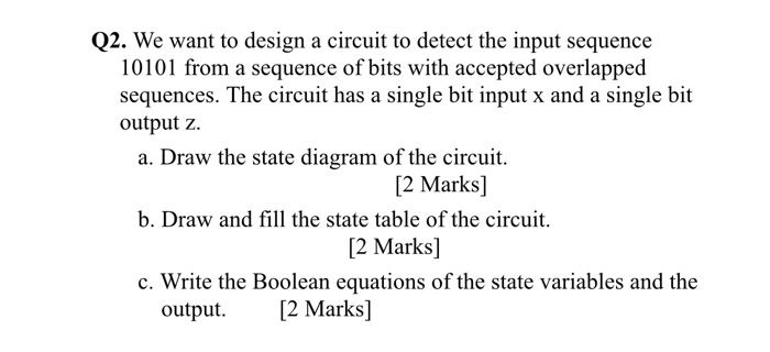 Solved Q2. We want to design a circuit to detect the input | Chegg.com