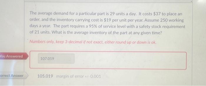 Solved The average demand for a particular part is 29 units | Chegg.com
