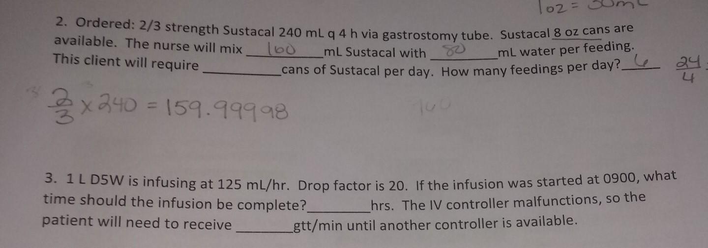 Solved 102= 2. Ordered: 2/3 strength Sustacal 240 mL q 4 h | Chegg.com