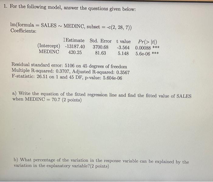 [Solved]: 1. For the following model, answer the questions