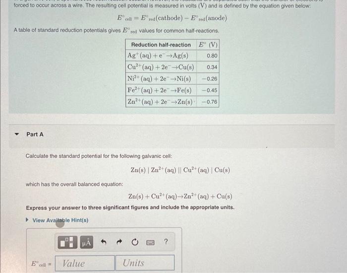 Solved Ecell ∘=Ered ∘( cathode )−Ered ∘( anode ) A table of | Chegg.com