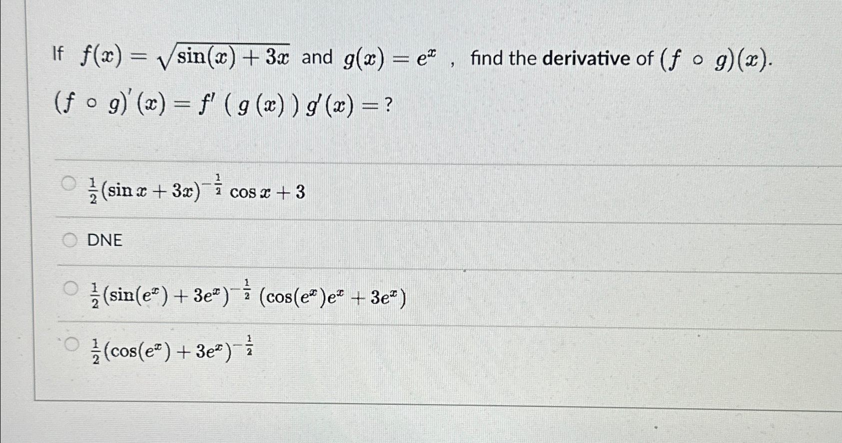 Solved If f(x)=sin(x)+3x2 ﻿and g(x)=ex, ﻿find the derivative | Chegg.com
