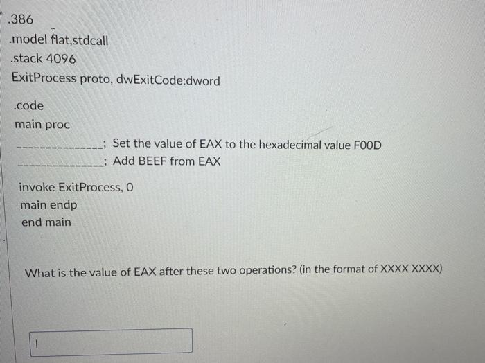 Solved 386 model fiat,stdcall .stack 4096 ExitProcess proto, | Chegg.com