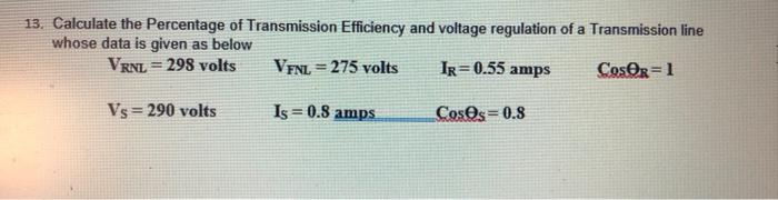 Solved 13. Calculate the Percentage of Transmission | Chegg.com