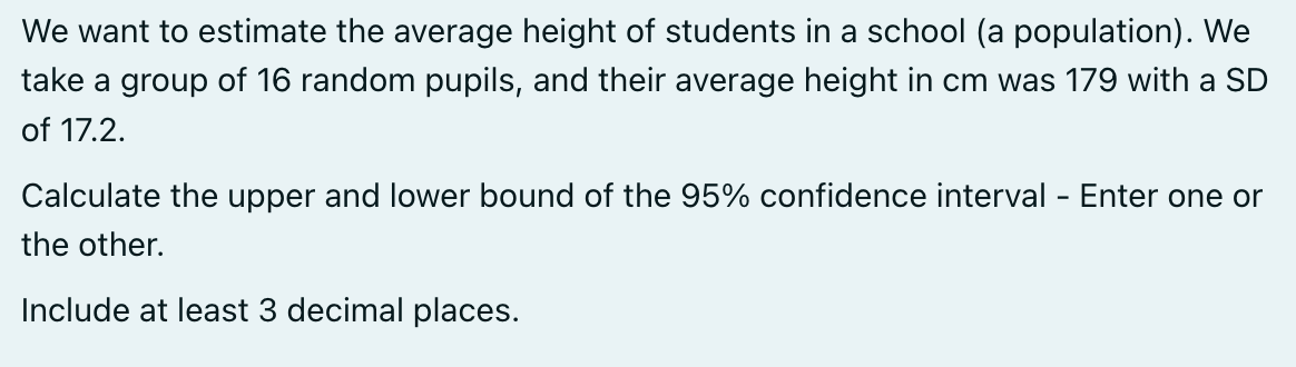 We want to estimate the average height of students in | Chegg.com