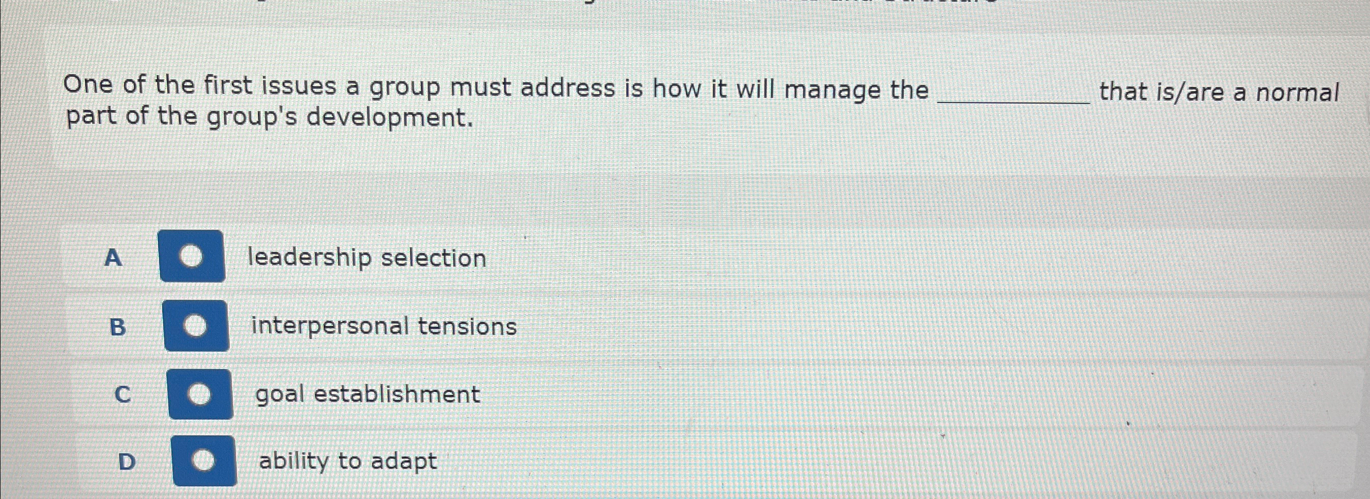 Solved One of the first issues a group must address is how | Chegg.com