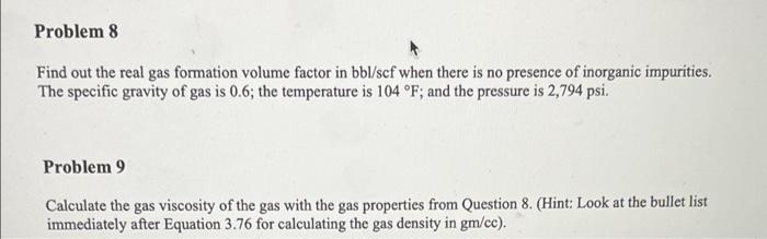 Problem 8 Find out the real gas formation volume | Chegg.com