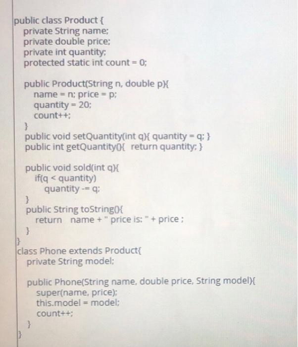Solved public class Product private String name: private | Chegg.com