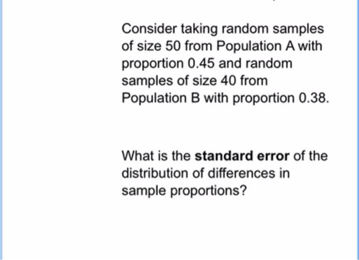 Solved Consider taking random samples of size 50 from | Chegg.com